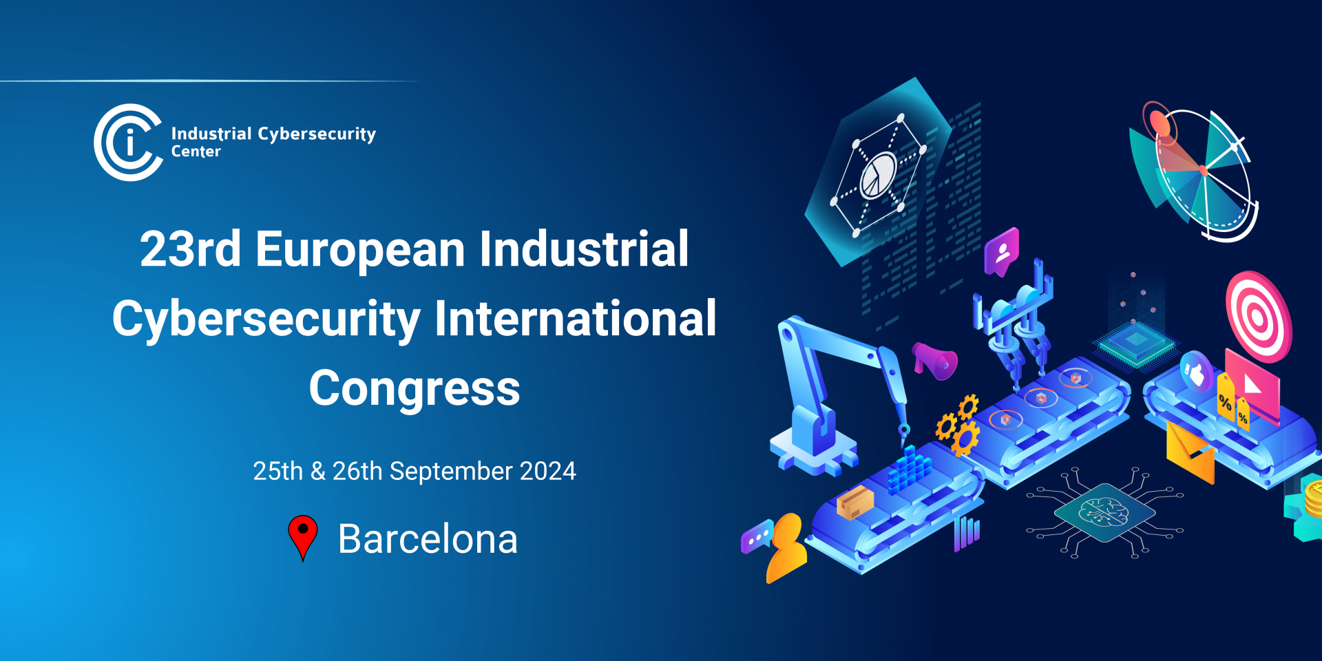 XXIII Congreso Internacional de Ciberseguridad Industrial Europeo - 25 y 26 Septiembre 2024 ...